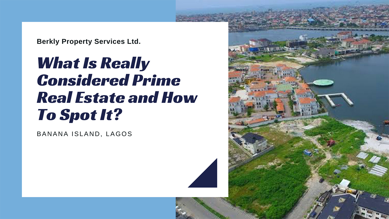 What Is Really Considered Prime Real Estate And How To Spot It?